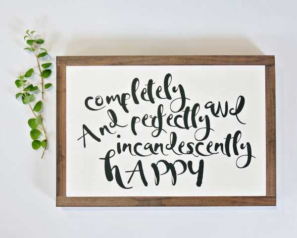 Completely Happy Wood Sign 11x16 – 52home